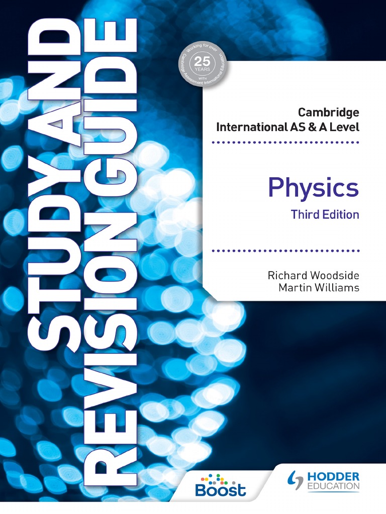 Cambridge International As - A Level Physics Study and Revision Guide Third Edition (Richard ...