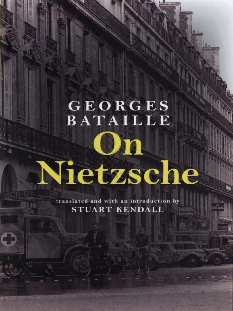 Georges Bataille - Stuart Kendall - On Nietzsche-State University of ...
