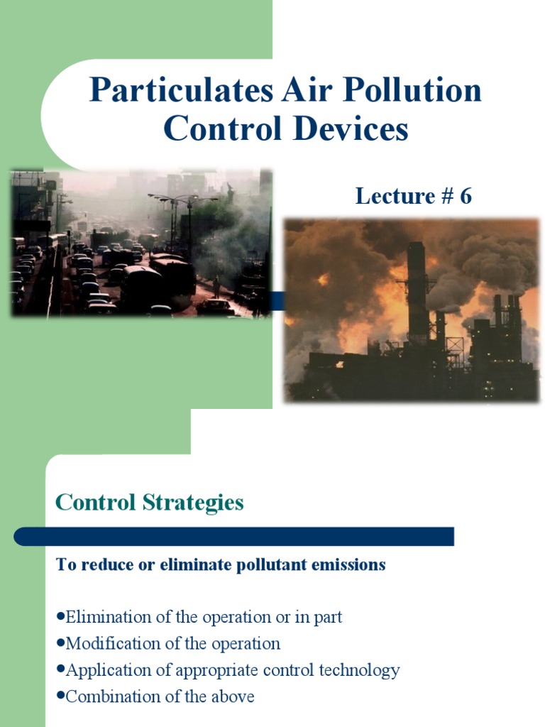 Lecture 6 - Particulate Air Pollution Control Devices | PDF ...