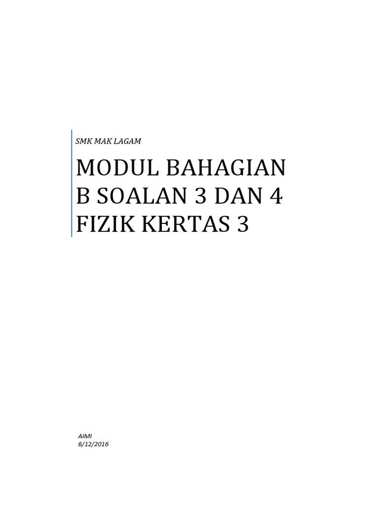 Modul Bahagian B Soalan 3 Dan 4 Fizik Kertas 3 | PDF