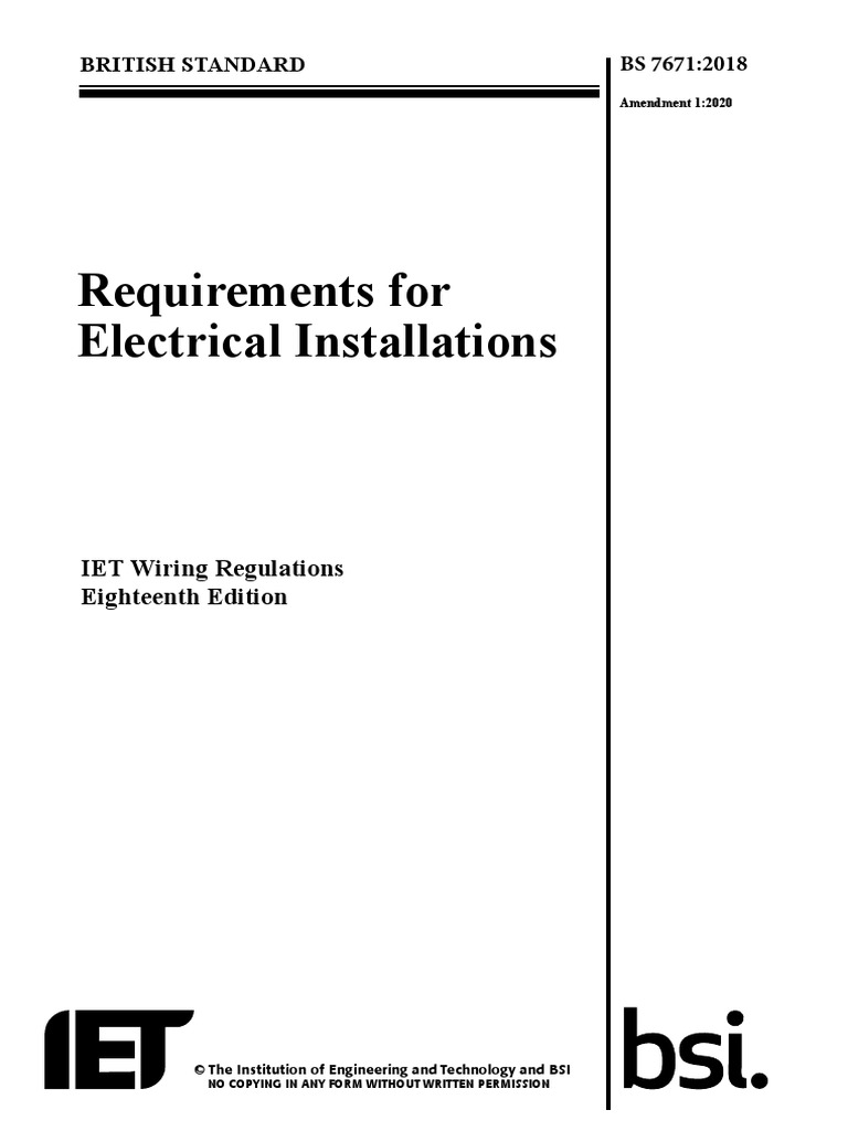 Requirements For Electrical Installations: British Standard BS 7671: ...