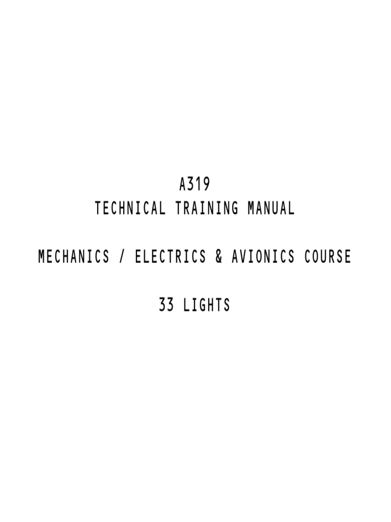 A319 Technical Training Manual Mechanics / Electrics & Avionics Course 33 Lights | PDF | Cockpit ...