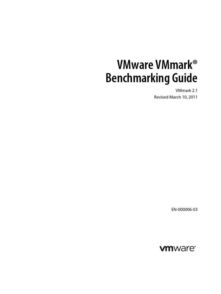 VMmark Bench Marking Guide 2.1-20110310 | PDF | V Mware | Virtualization