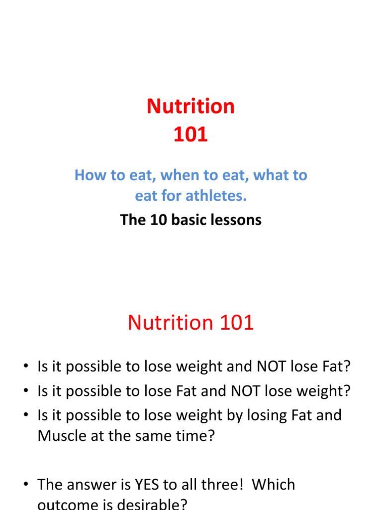 Nutrition 101 | PDF | Fat | Carbohydrates