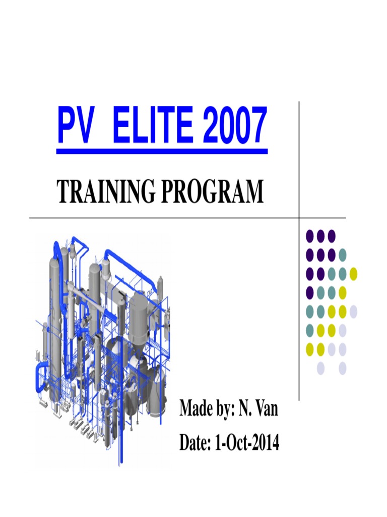 PV Elite 2007 - Training On Oct-2014 HL | PDF