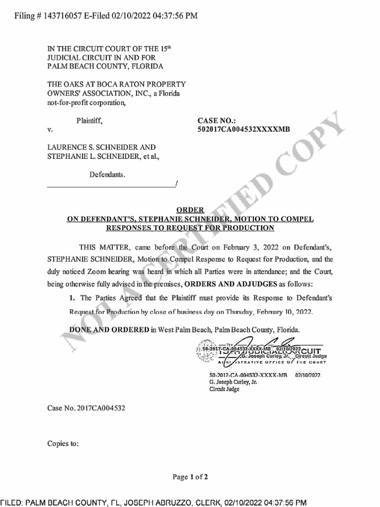 149 Order On Defendants, Stephanie Schneider, Motion To Compel Responses To Req 4 Production ...