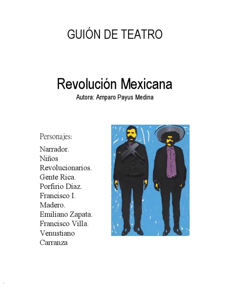 Guion Teatral Revolución Mexicana | PDF | México | revolución mejicana