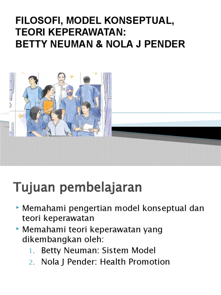 TEORI KEPERAWATAN BETTY NEUMAN DAN NOLA J PENDER - New | PDF