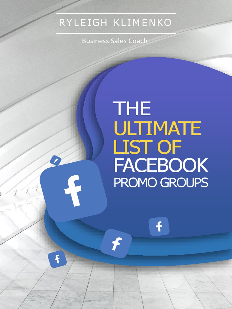 The Ultimate Guide To Facebook Promo Groups | PDF | Entrepreneurship ...