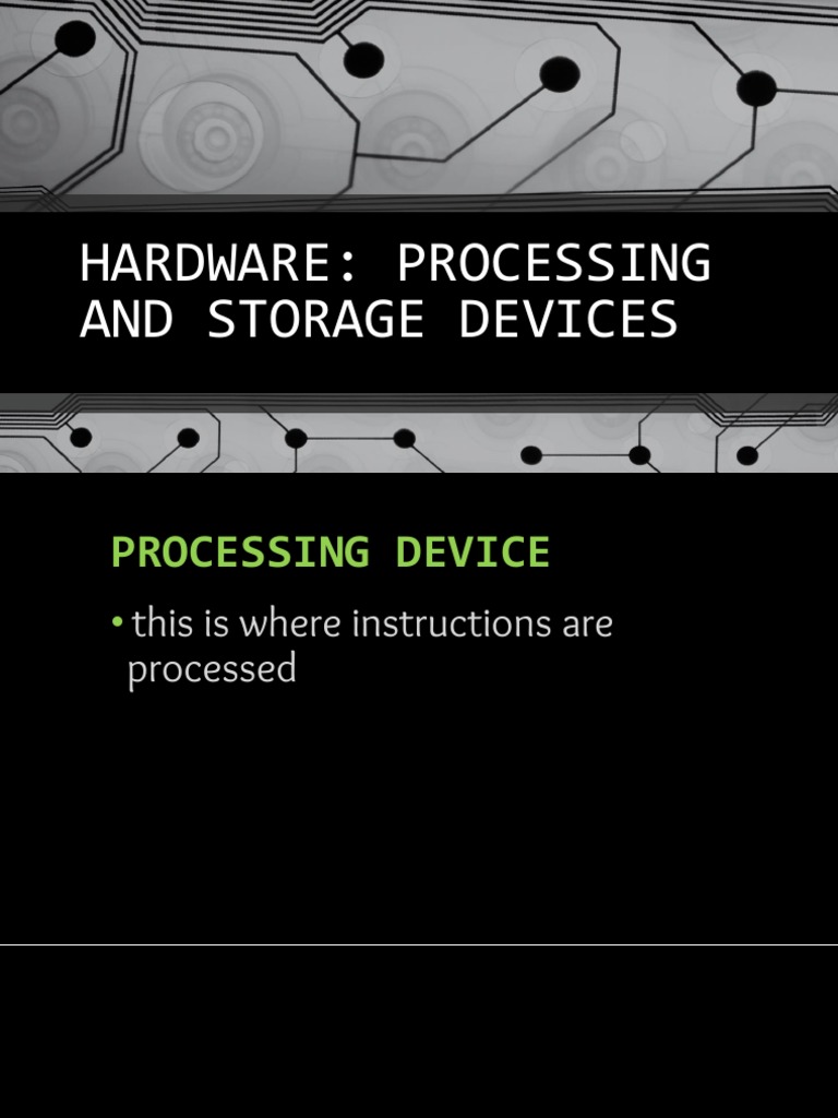 Processing and Storage Devices | PDF | Computer Data Storage | Computing