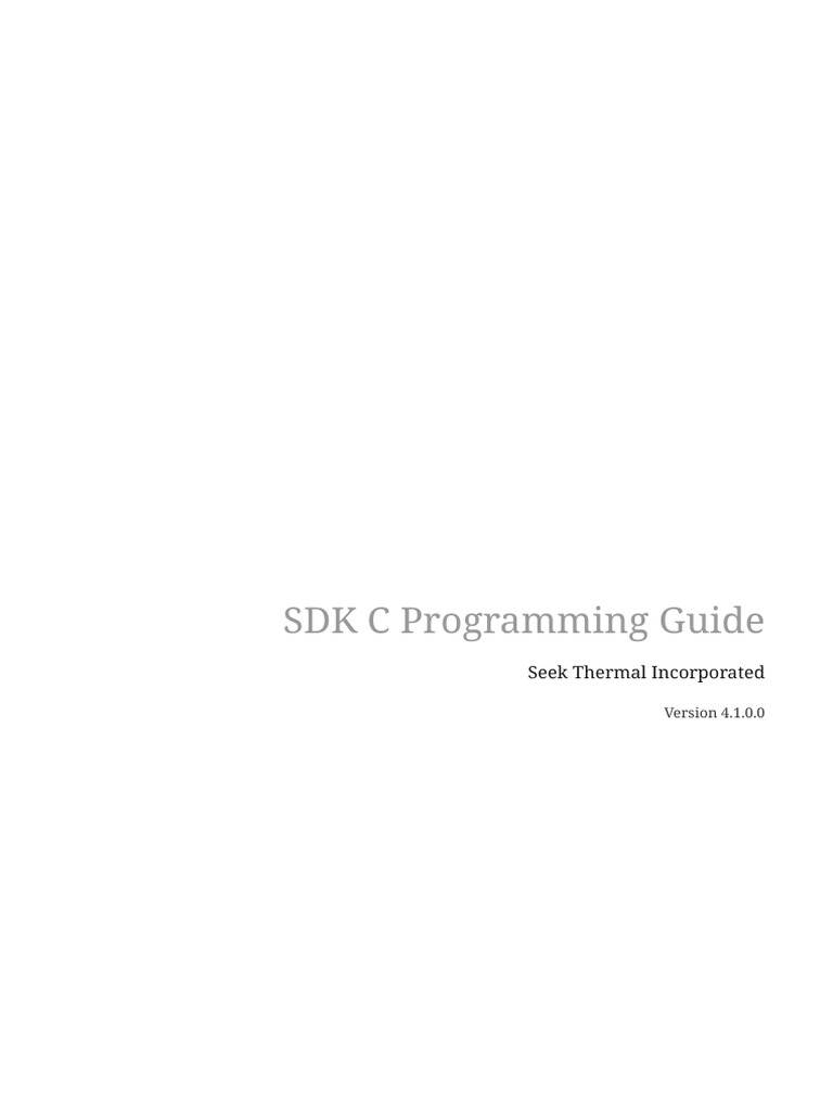 Seek Thermal SDK C Programming Guide | PDF | Directory (Computing) | Pointer (Computer Programming)