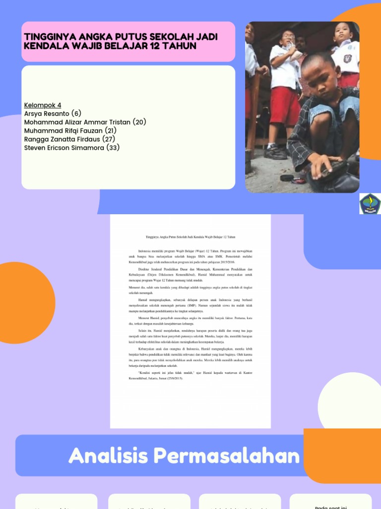 TINGGINYA ANGKA PUTUS SEKOLAH JADI KENDALA WAJIB BELAJAR 12 TAHUN Steven Ericson - XII MIPA 5 | PDF