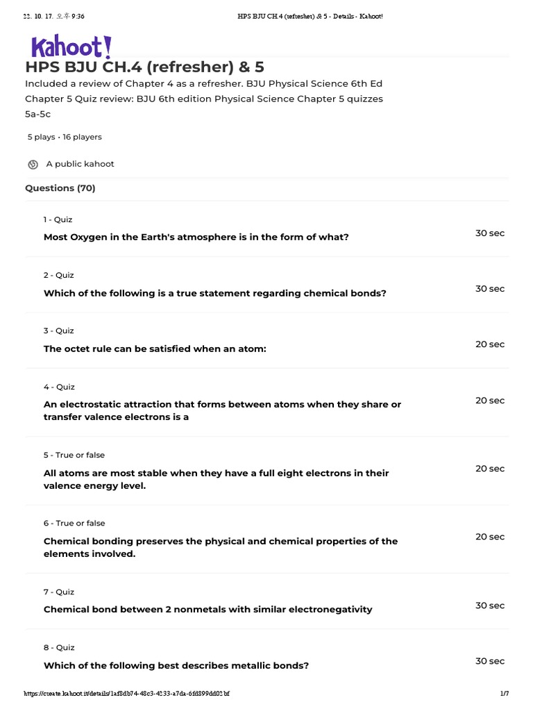 HPS BJU CH.4 (Refresher) & 5 - Details - Kahoot! | PDF | Chemical Bond ...