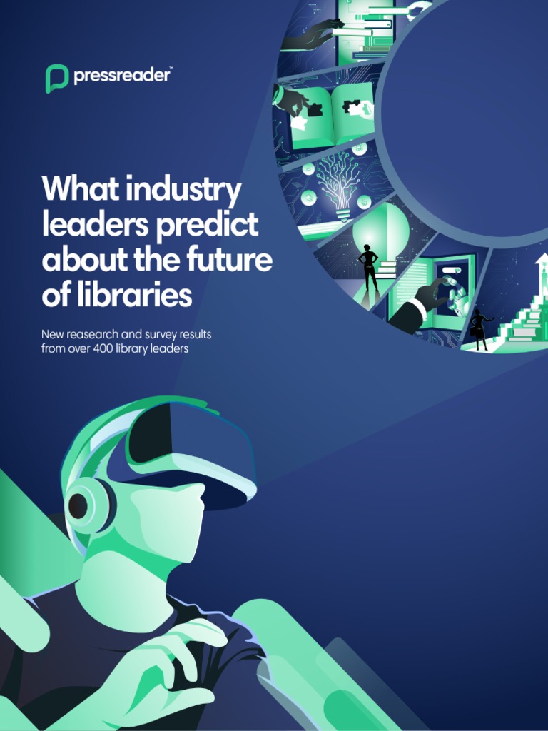 Future of Libraries Report 2022 | PDF | Libraries | Educational Technology