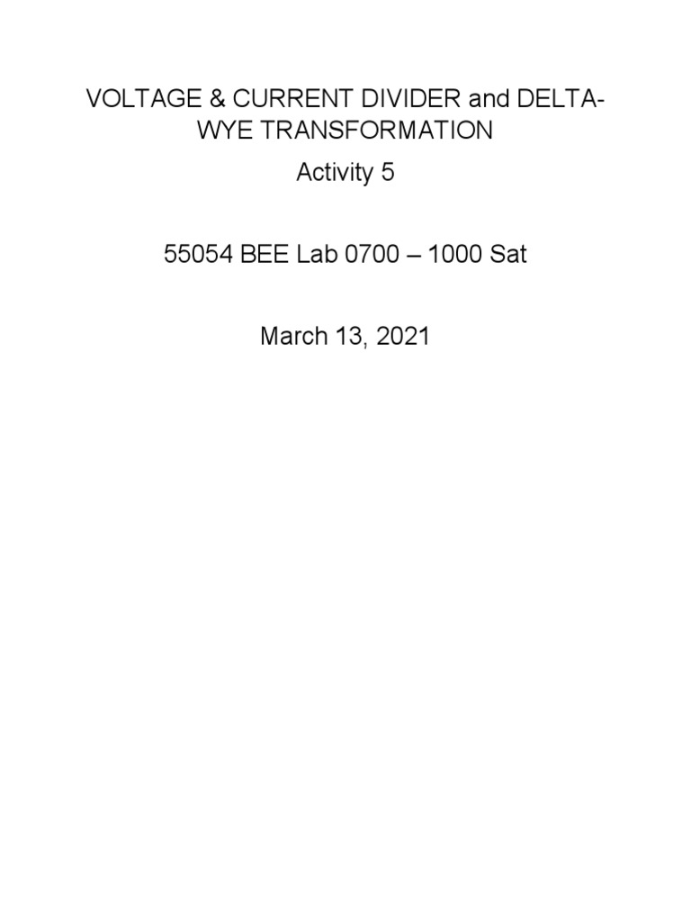 VOLTAGE & CURRENT DIVIDER and DELTA-WYE TRANSFORMATION | PDF