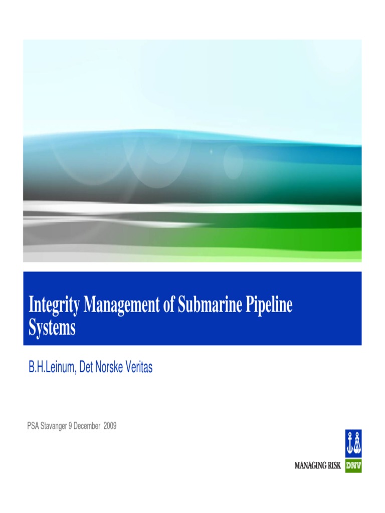 5 Integriy Management of Submarine Pipeline Systems - Bente H Leinum (DNV) | PDF | Pipeline ...