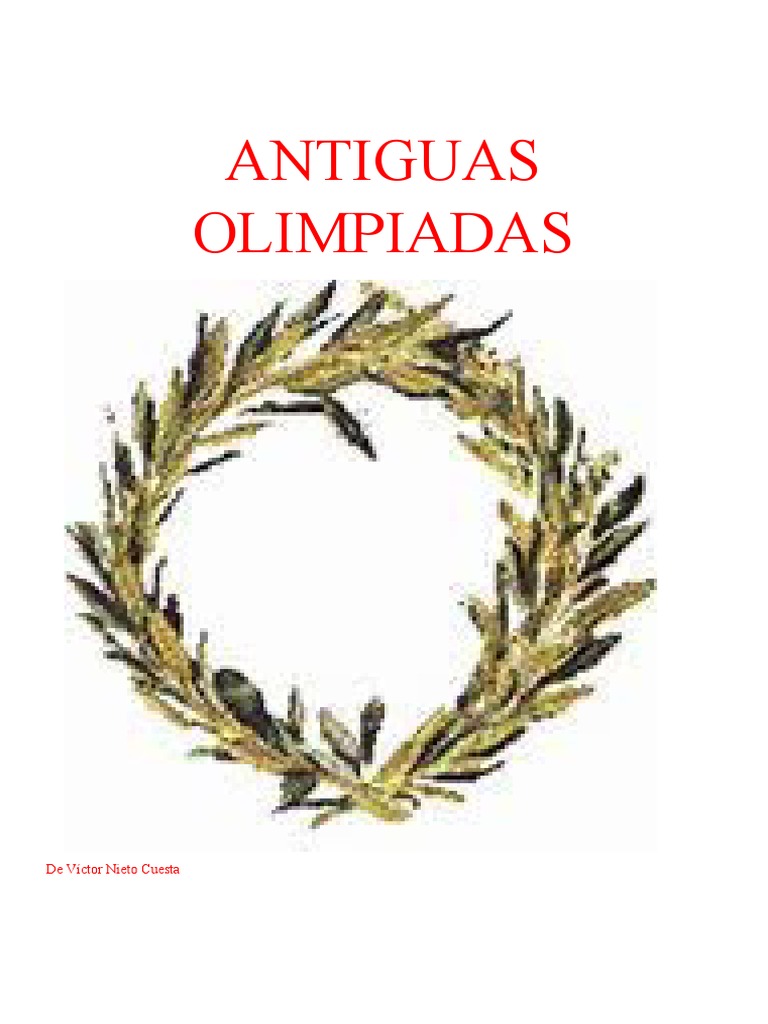 Antiguas Olimpiadas | PDF | Juegos olímpicos