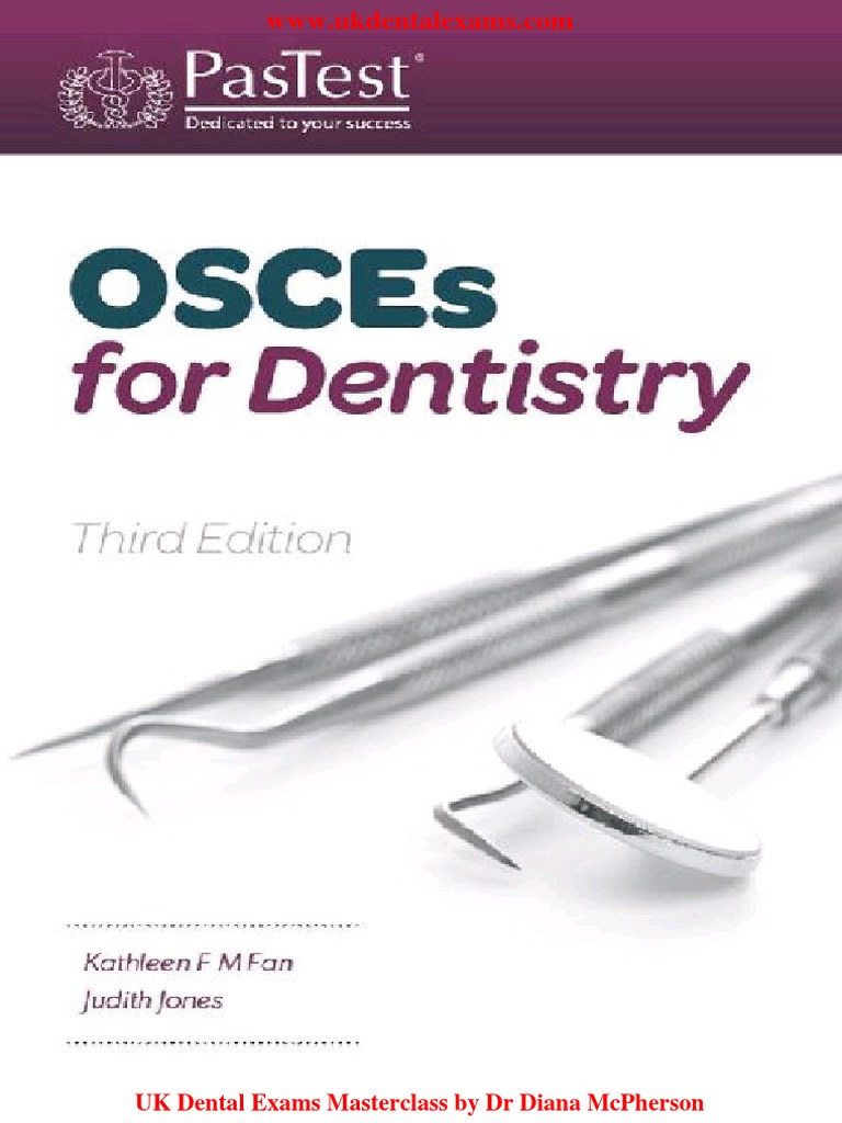 QBANK PasTest OSCEs For Dentistry | PDF | Orthodontics | Dental Degree