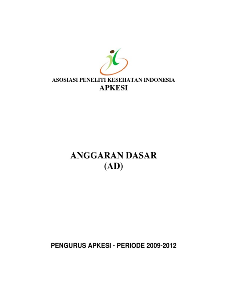 Asosiasi Peneliti Kesehatan Indonesia Apkesi Anggaran Dasar (Ad) | PDF ...