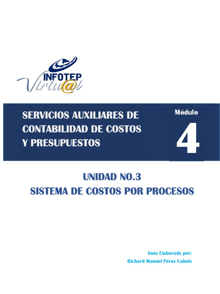 Guia Unidad 3 Modulo 4 Sistemas de Costos Por Procesos | PDF | Costo | Presupuesto