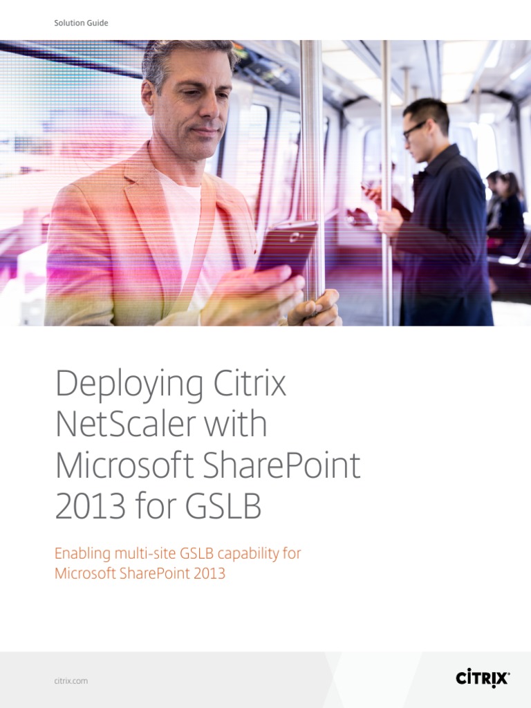 Deploying Citrix Netscaler With Microsoft Sharepoint 2013 For GSLB | PDF | Load Balancing ...