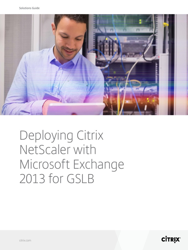 Deploying Citrix Netscaler With Microsoft Exchange 2013 For GSLB | PDF | Load Balancing ...