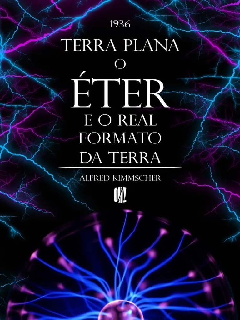 O Éter e o Real Formato Da Terra | PDF