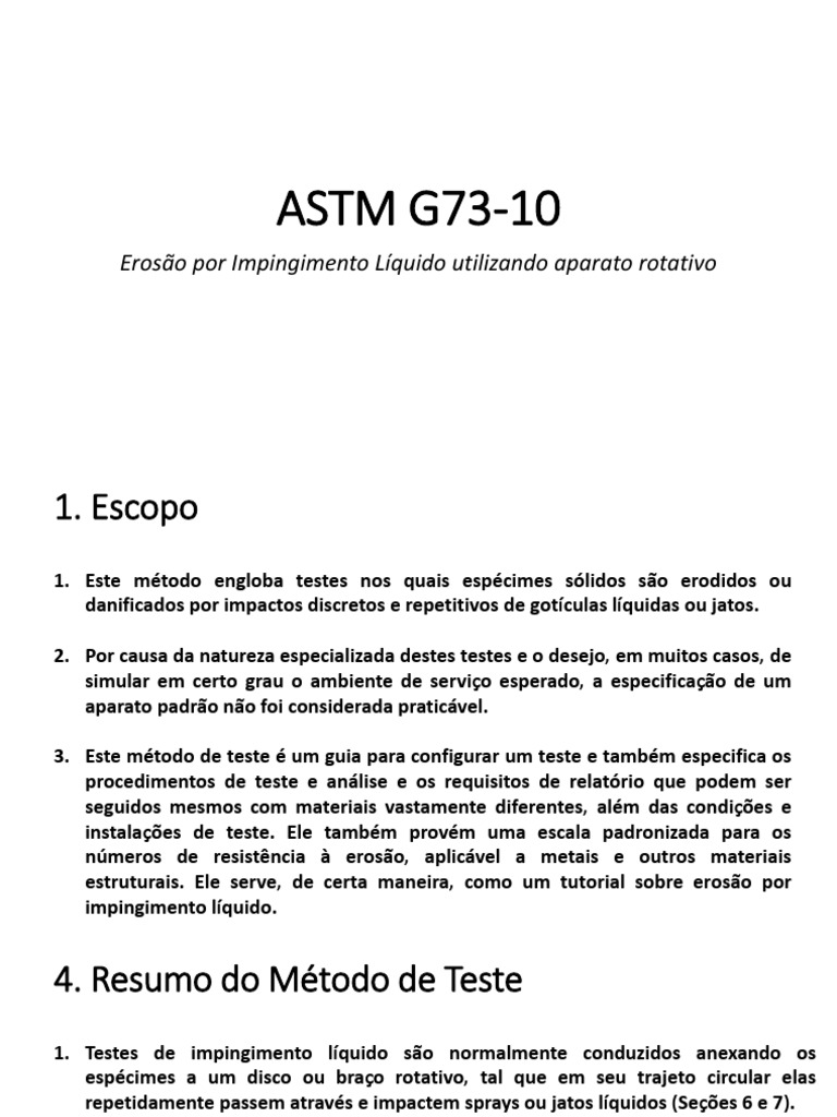 Resume ASTM G73-10 - Liquid Impingement Erosion Using Rotating ...