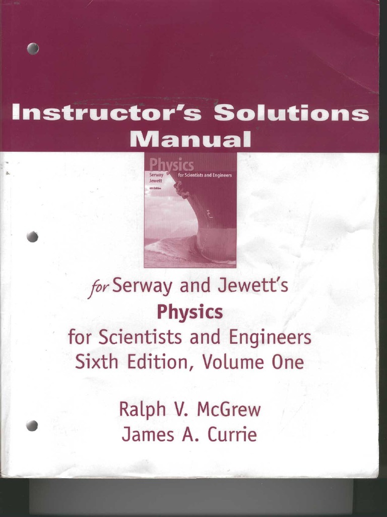 Serway, Jewett - Vol 1 Instructor's Solutions Manual - Physics For Scientists and Engineers | PDF