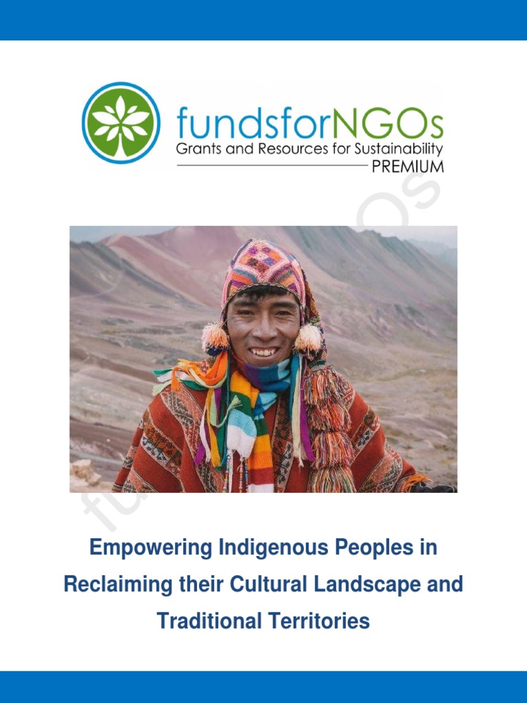 Empowering Indigenous Peoples in Reclaiming Their Cultural Landscape ...