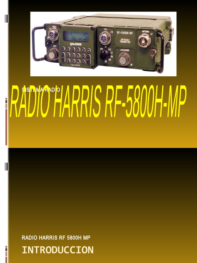 01 Diapositivas SISTEMA RADIO (Radio Harris RF 5800H MP) Conocimiento ...