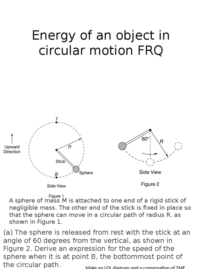 Energy of An Object in Circular Motion FRQ | PDF | Sphere | Force