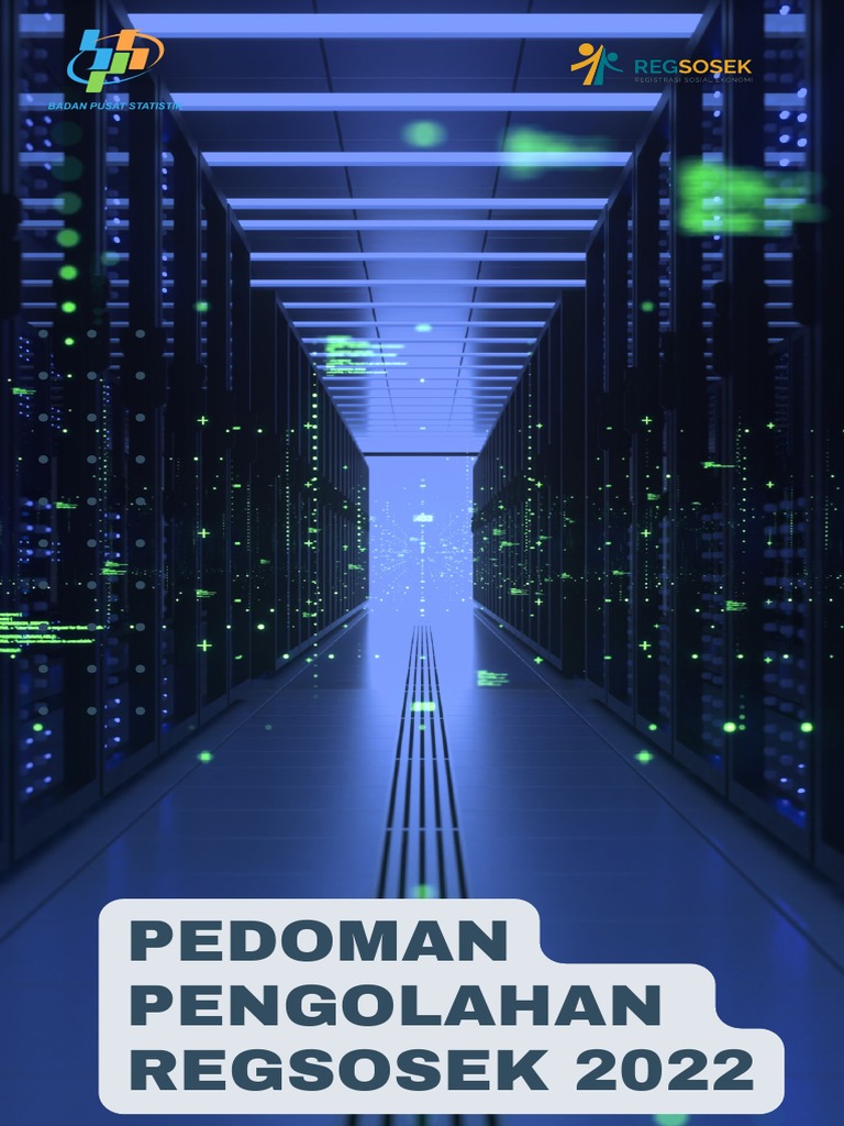 Pedoman Pengolahan Regsosek 2022 | PDF