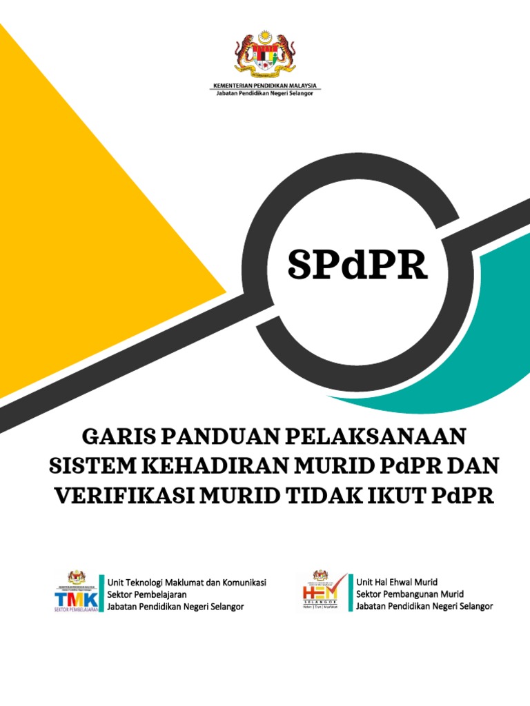 GARIS PANDUAN SISTEM KEHADIRAN DAN VERIFIKASI SPDPR | PDF