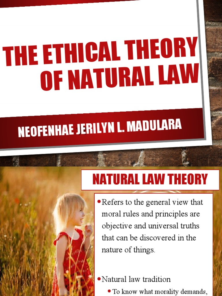 The Ethical Theory of Natural Law | PDF | Natural Law | Morality