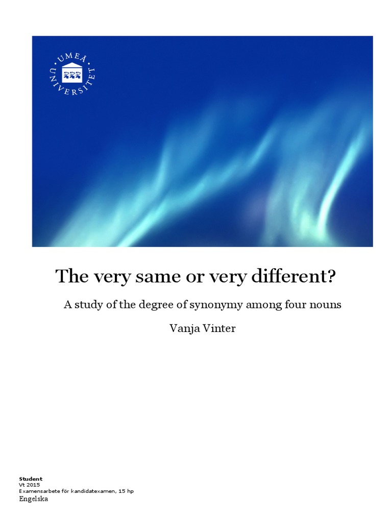 The Very Same or Very Different - A Study of The Degree of Synonomy ...