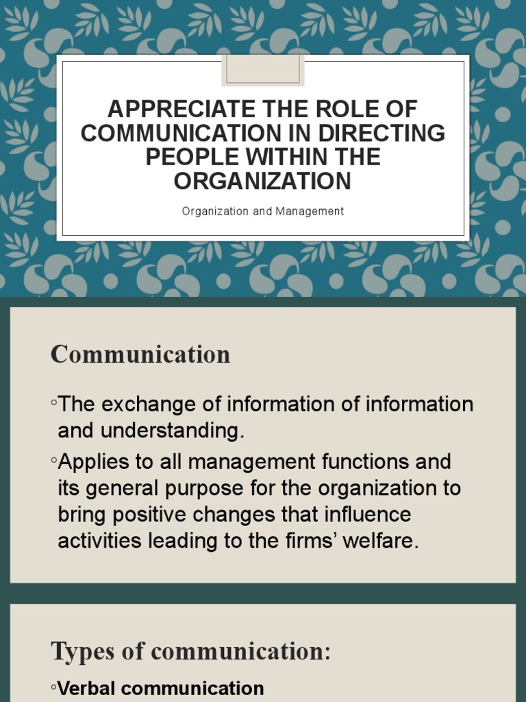 Appreciate The Role of Communication in Directing People Within The ...