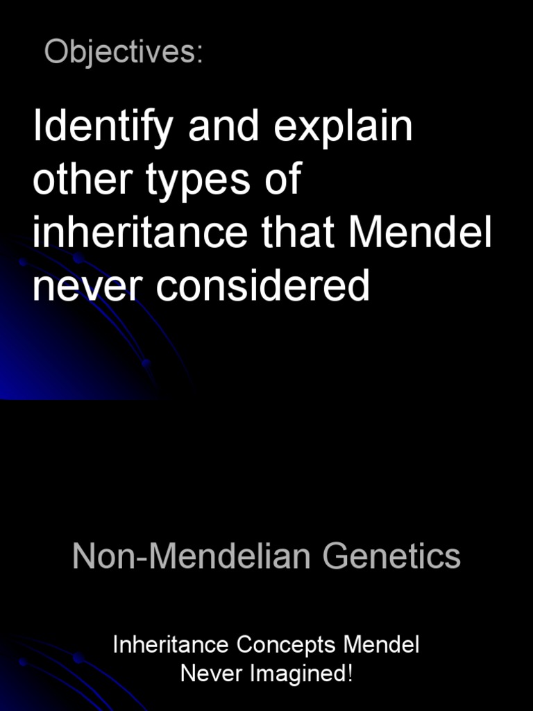 Non-Mendelian Inheritance Patterns Explained | PDF | Dominance ...
