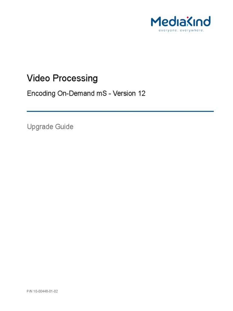 MKD 10 00448 01 02 EncodingOnDemand UpgradeGuide - v12.0 - RA | PDF | Computer Network | Ip Address