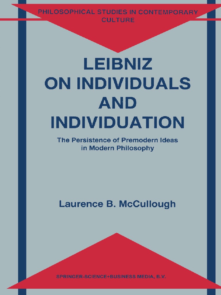 Leibniz On Individuals and Individuation The Persistence of Premodern ...