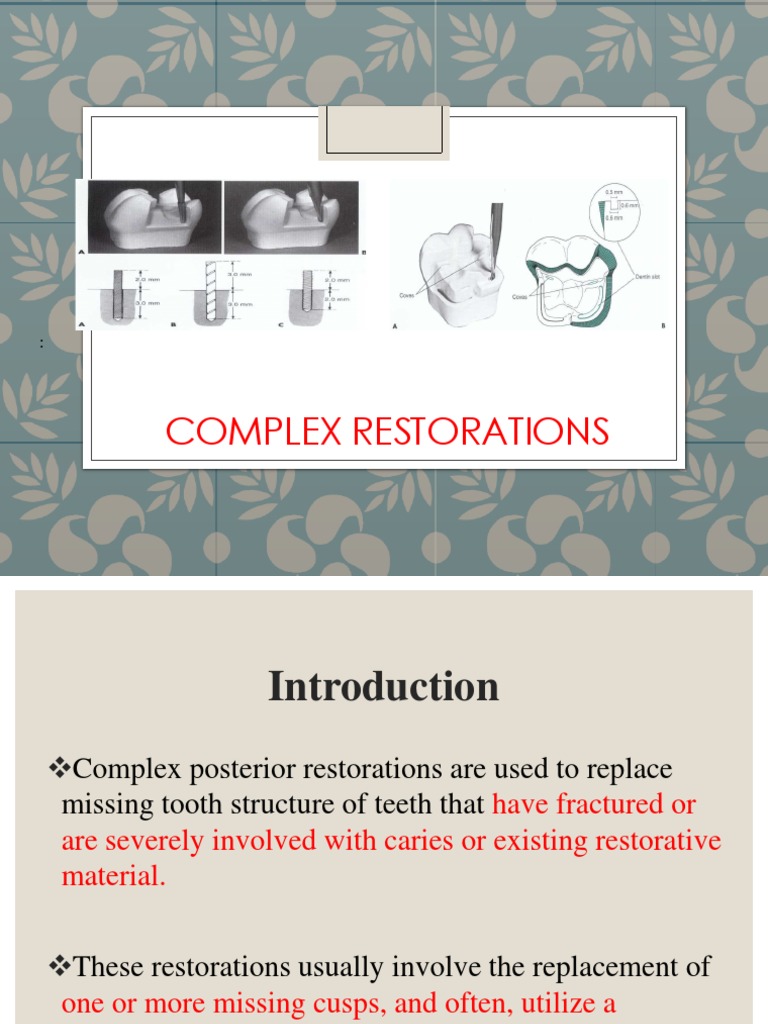 Complex Restoration | PDF | Dental Anatomy | Dentistry Branches