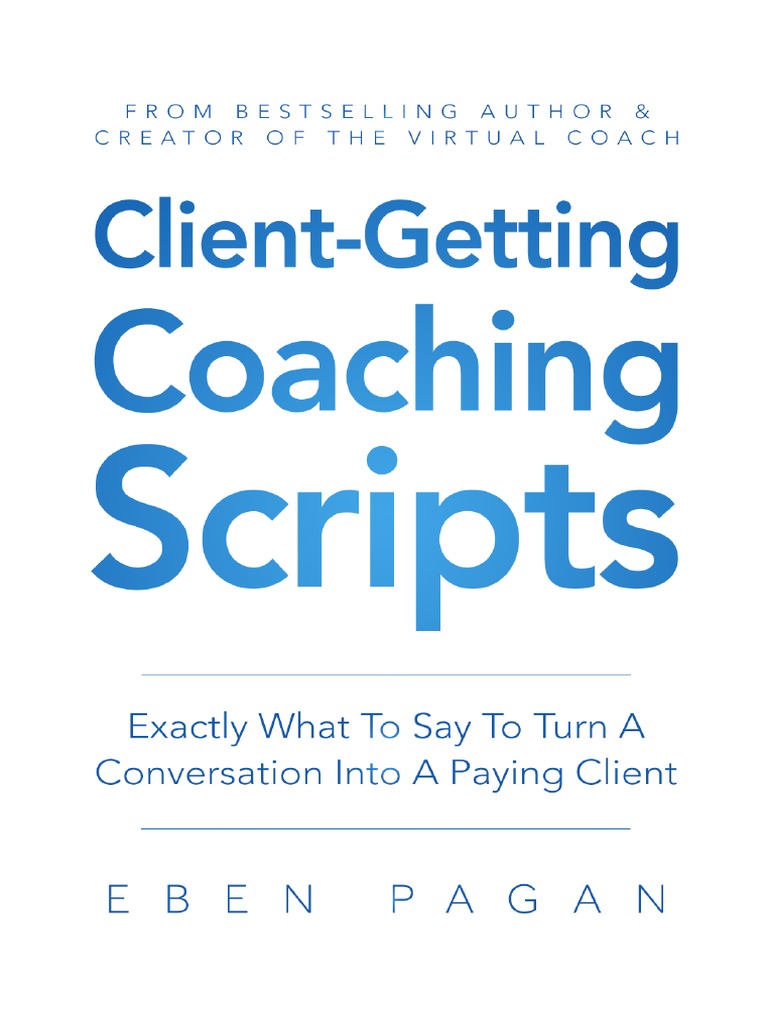 Client Getting Coaching Scripts 2022 Ebook PDF1 | Download Free PDF ...