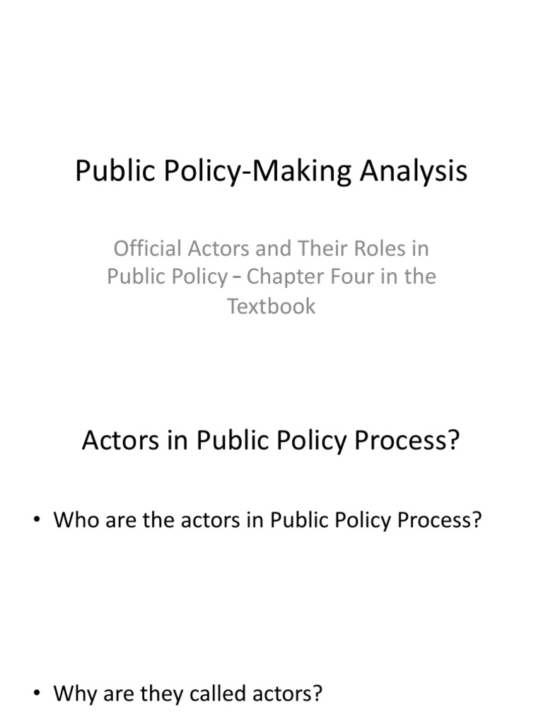 Official Actors and Their Roles in Public Policy | PDF | Policy | Bill ...