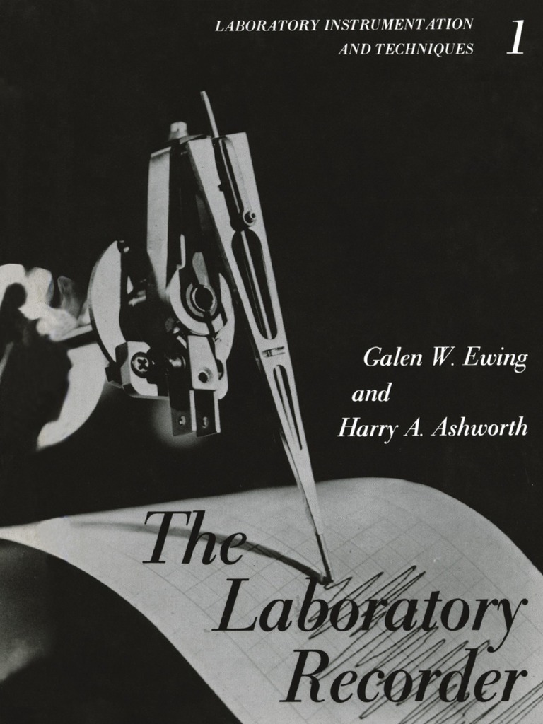 (Laboratory Instrumentation and Techniques 1) Galen W. Ewing, Harry A ...