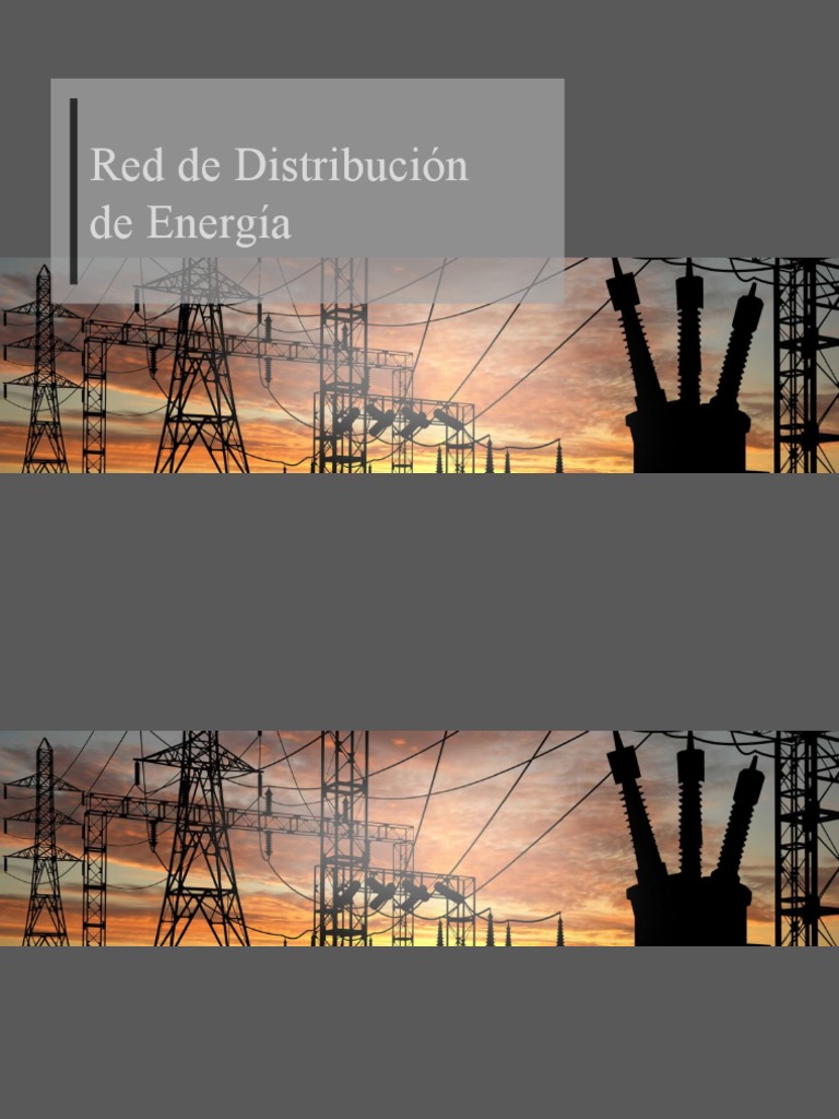 Red de Distribución de Energía Eléctrica | PDF | Ingenieria Eléctrica ...