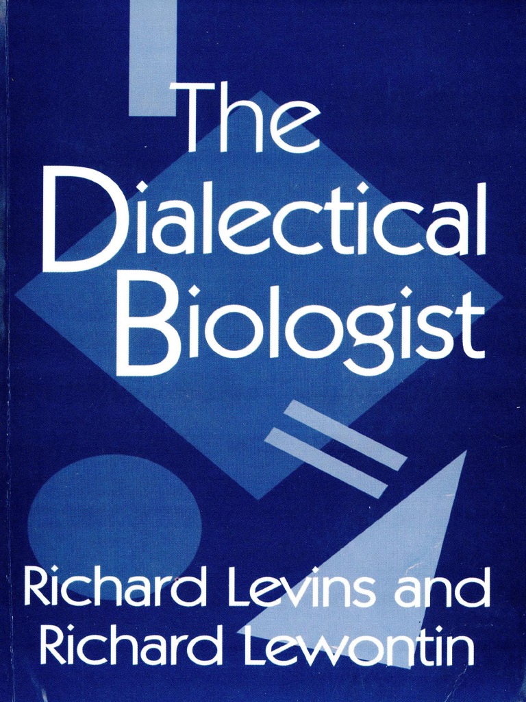 Dialectical Biologist | PDF | Reductionism | Evolution
