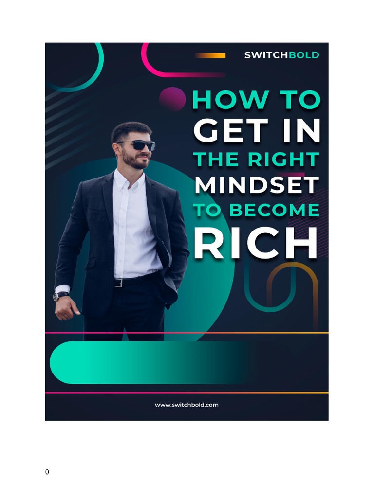 How To Get in The Right Mindset To Become Rich | PDF | Mindset | Copyright
