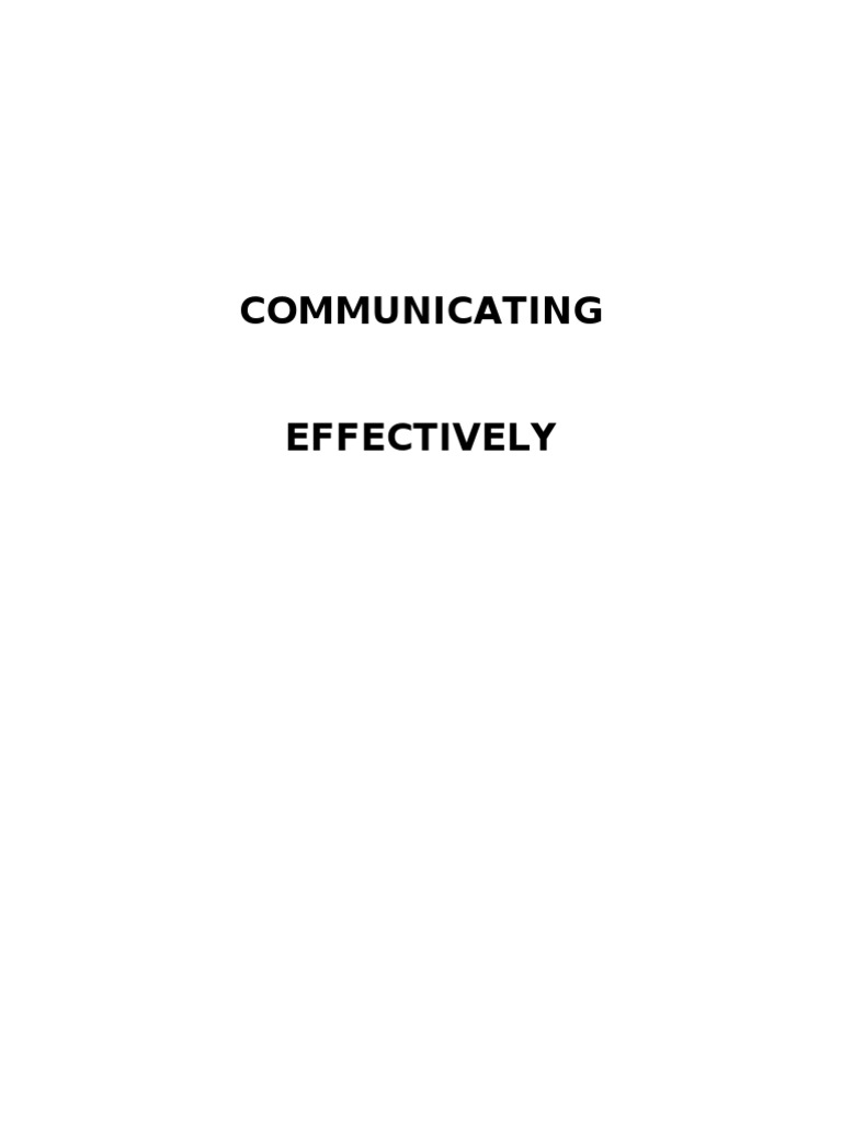 Communicating Effectively | PDF | Nonverbal Communication | Public Speaking