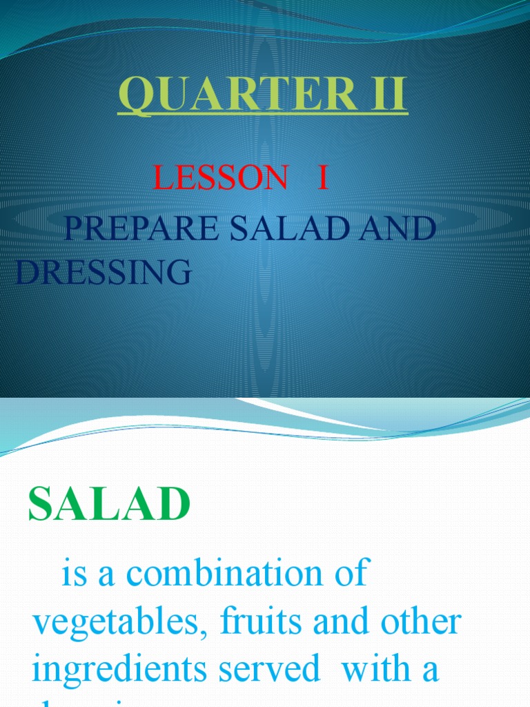 Lesson I Prepare Salad and Dressing | PDF | Salad | Desserts