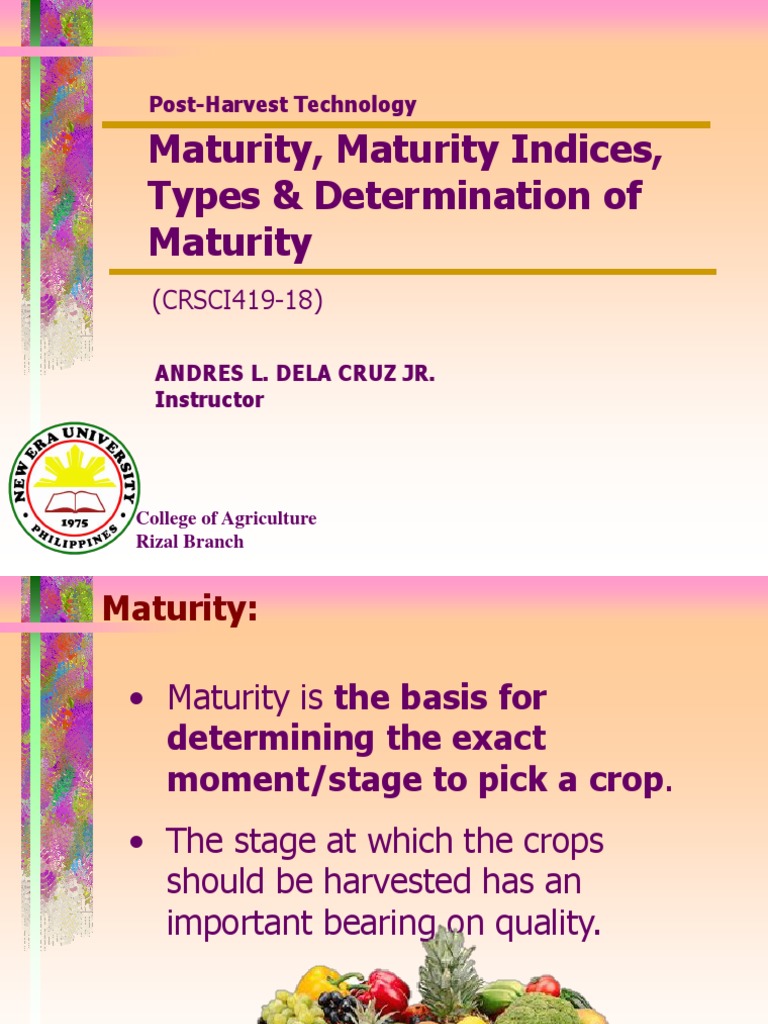 Understanding Crop Maturity Indices | PDF | Fruit | Postharvest